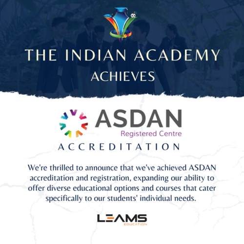 ASDAN Registered Center – The Indian Academy
